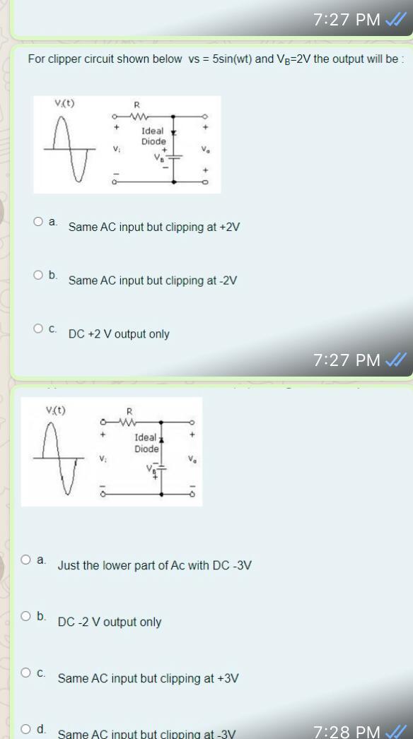 Solved 7:27 PM / For clipper circuit shown below vs = | Chegg.com