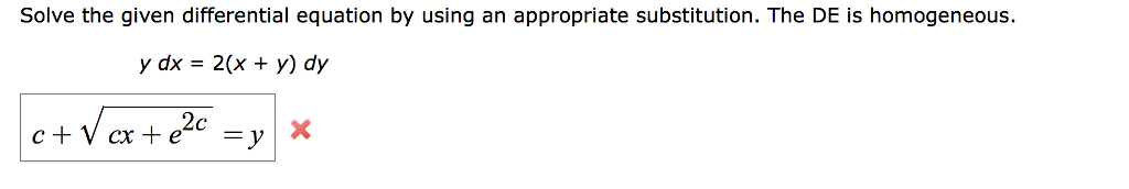 Solved Solve the given differential equation by using an | Chegg.com