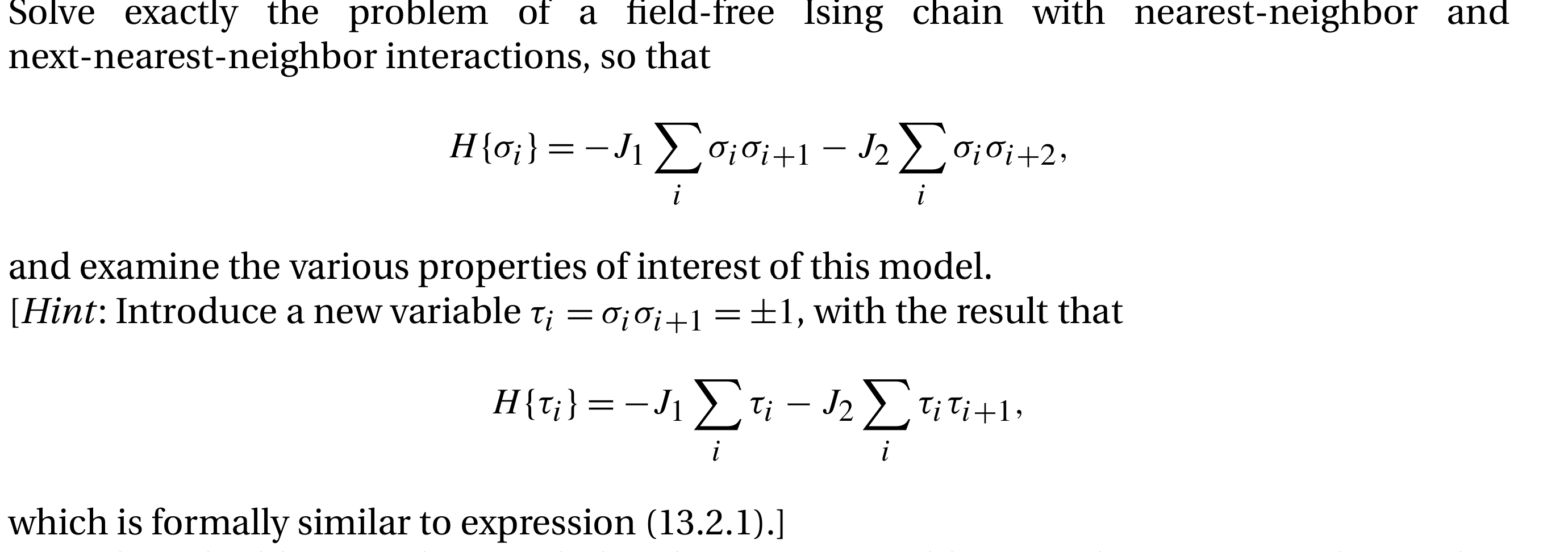 Solved Solve exactly the problem of ﻿a field-free Ising | Chegg.com