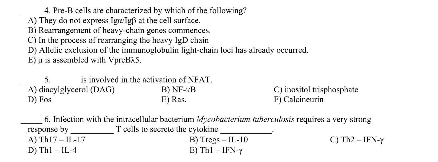 Solved 4. Pre-B cells are characterized by which of the | Chegg.com