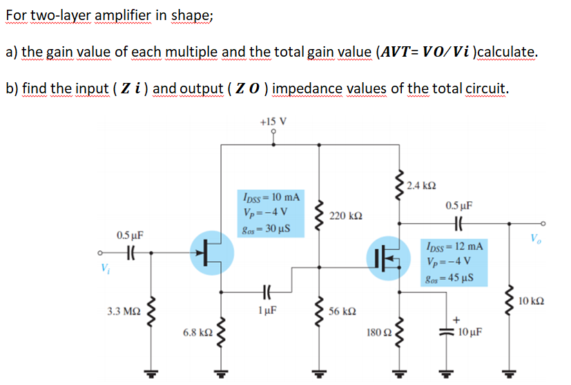 Solved For two-layer amplifier in shape; a) the gain value | Chegg.com