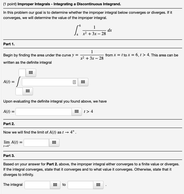 Solved (1 point) Improper Integrals - Integrating a | Chegg.com