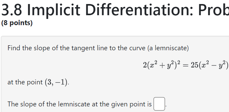 Solved 3.8 Implicit Differentiation: Prob (8 points) Find | Chegg.com