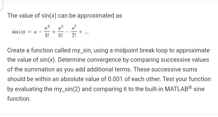 Solved The value of sin(x) can be approximated as sin(x) | Chegg.com