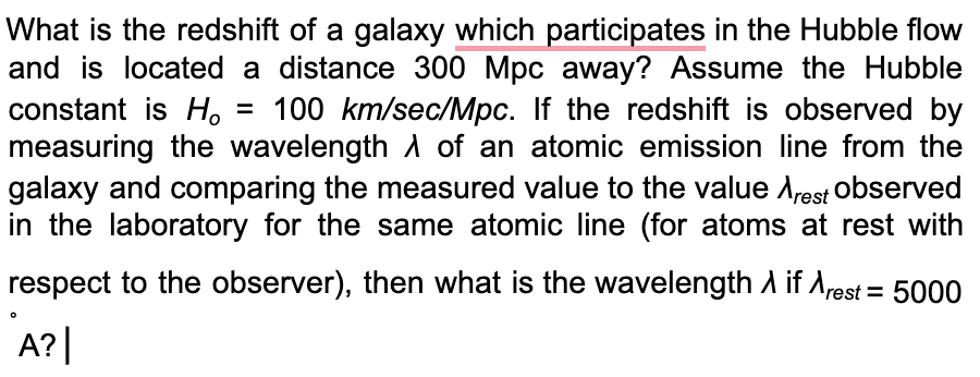 Solved What is the redshift of a galaxy which participates | Chegg.com
