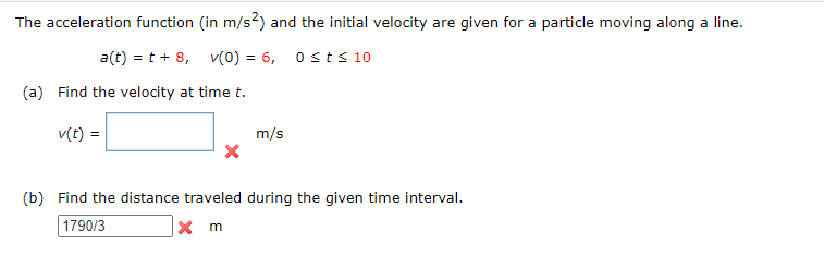 Solved The acceleration function (in ms2 ) ﻿and the initial | Chegg.com