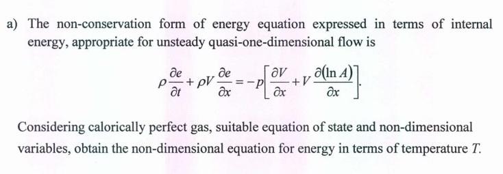 Solved a) The non-conservation form of energy equation | Chegg.com