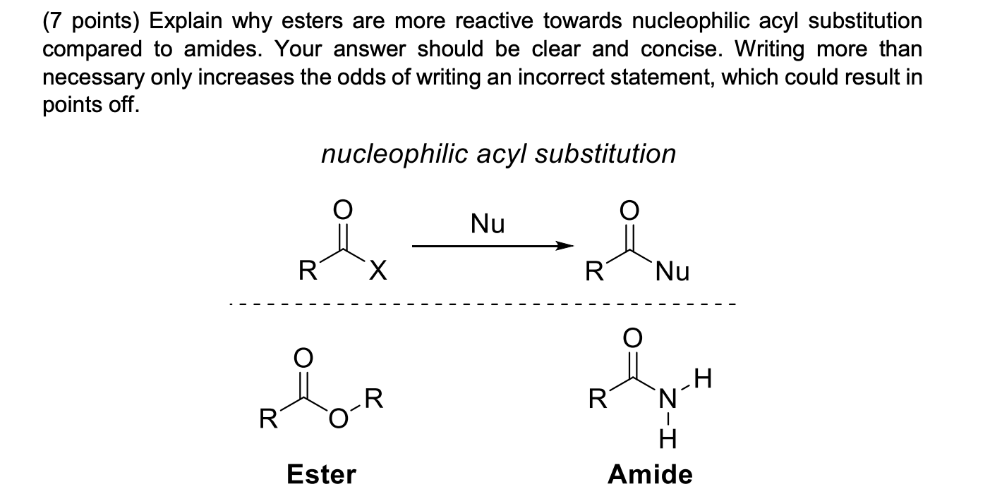 Solved Explain why esters are more reactive towards | Chegg.com