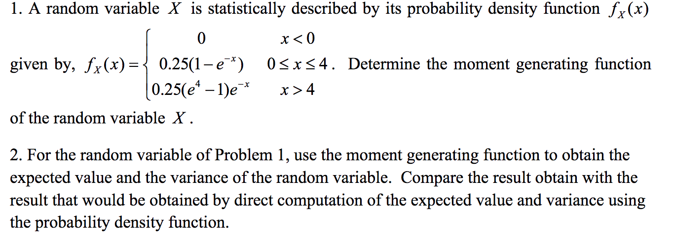 Solved 1. A random variable X is statistically described by | Chegg.com