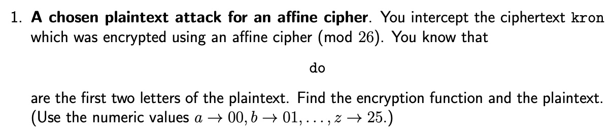 Solved 1 A Chosen Plaintext Attack For An Affine Cipher