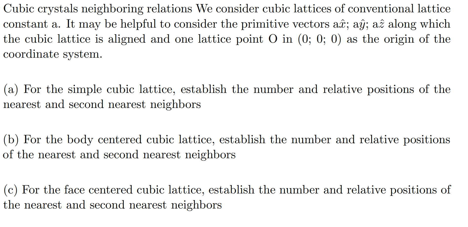 Solved Cubic crystals neighboring relations We consider | Chegg.com