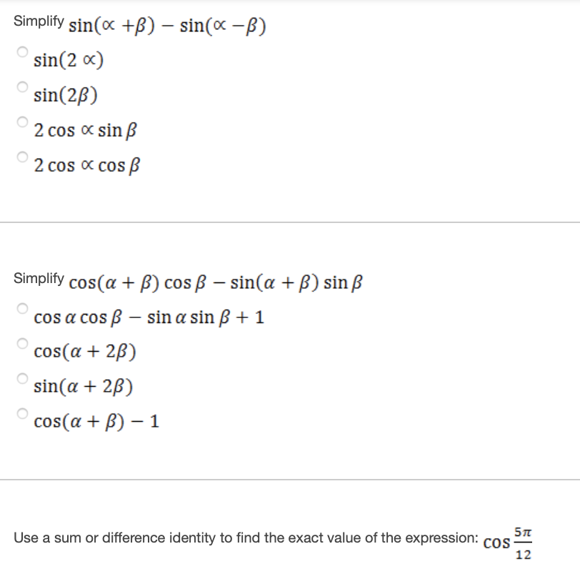 Solved Simplify sin(+B) - sin(a-B) sin(20) sin(28) 2 cos a | Chegg.com