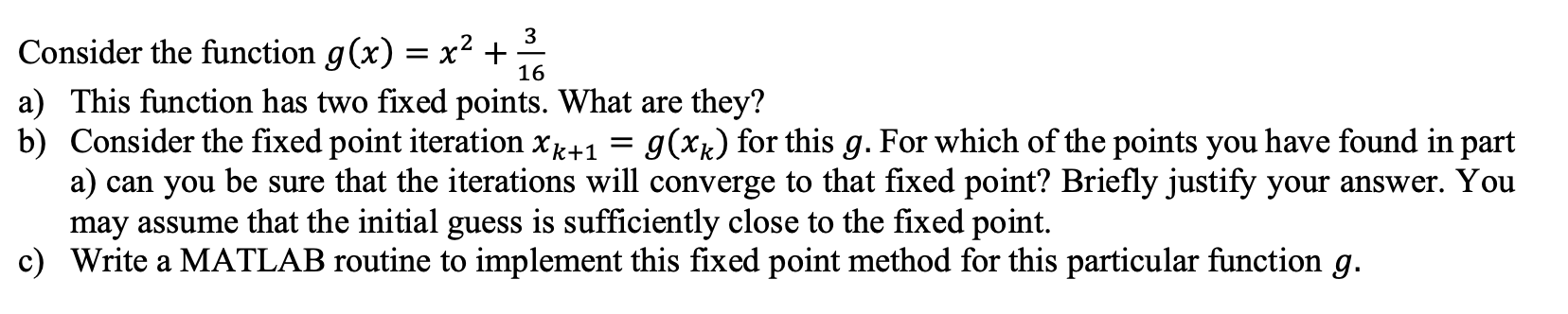 Solved 3 16 = Consider the function g(x) = x2 + a) This | Chegg.com