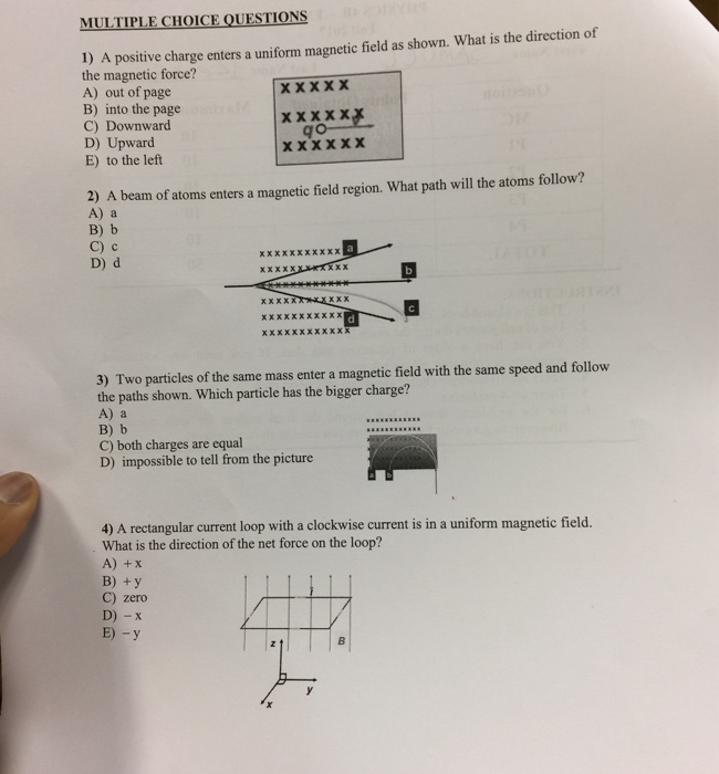 Solved MULTIPLE CHOICE QUESTIONS 1) A positive charge enters | Chegg.com