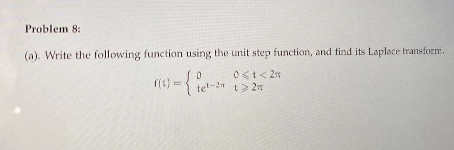 Solved Problem 8: (a). Write the following function using | Chegg.com