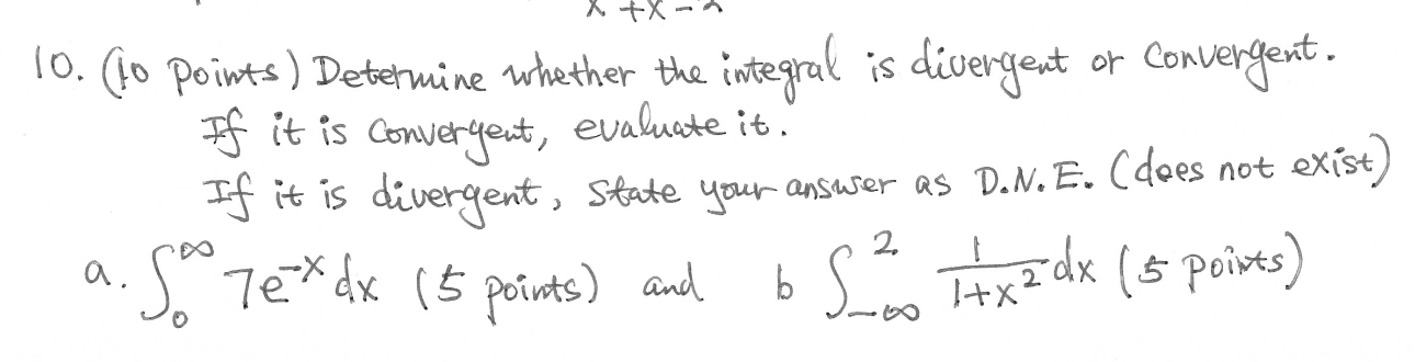Solved 10. (10 Points) Determine whether the integral is | Chegg.com Solved 10. (10 Points) Determine whether the integral is | Chegg.com