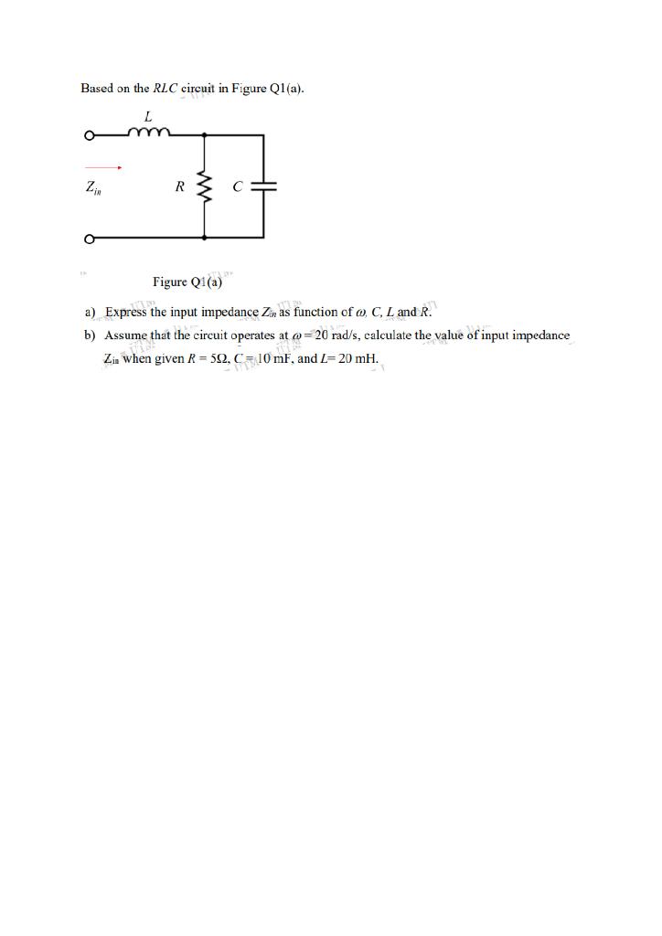 Solved Based on the RLC circuit in Figure Q1(a). o my Z R ce | Chegg.com
