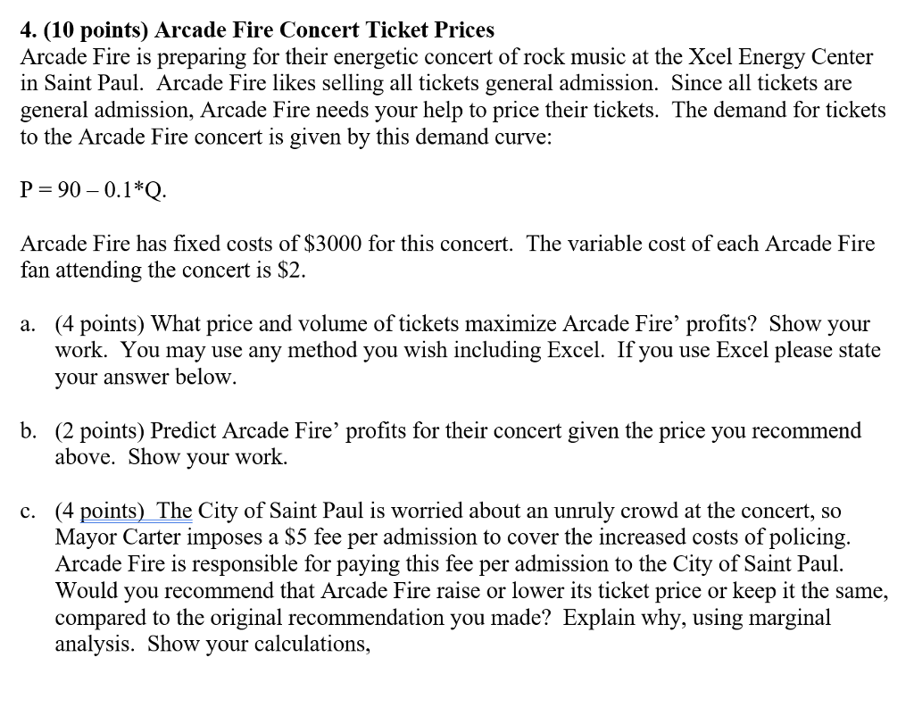 Solved 4. (10 points) Arcade Fire Concert Ticket Prices | Chegg.com