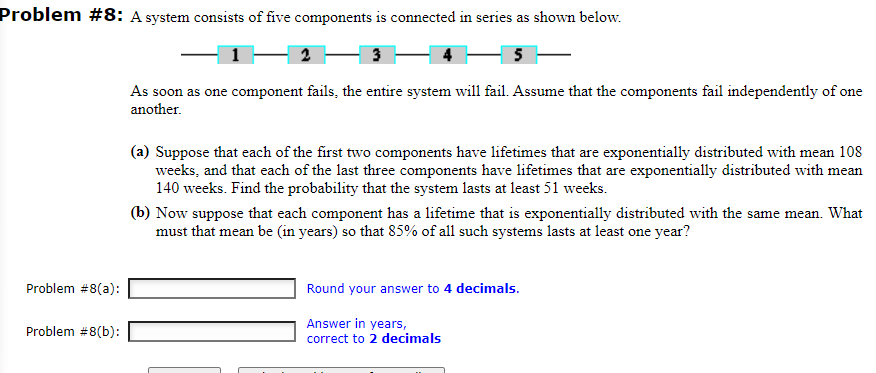 Solved A system consists of five components is connected in | Chegg.com