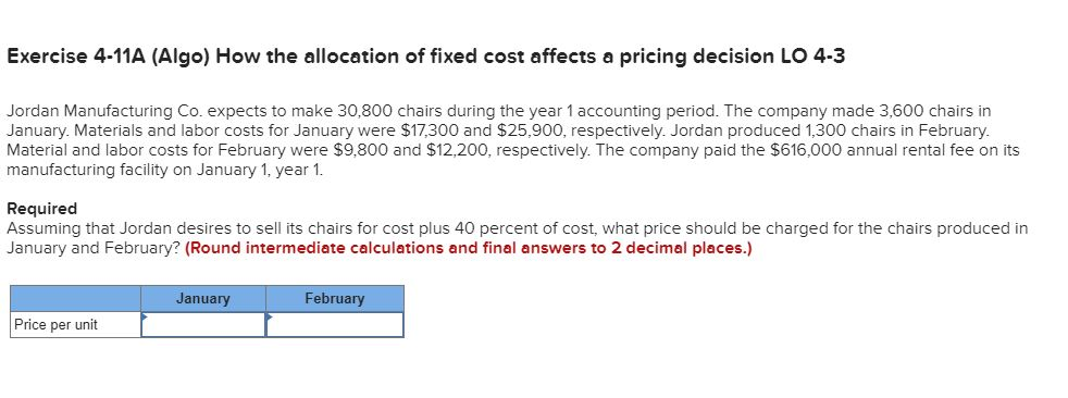 Solved Exercise 4-11A (Algo) How the allocation of fixed | Chegg.com