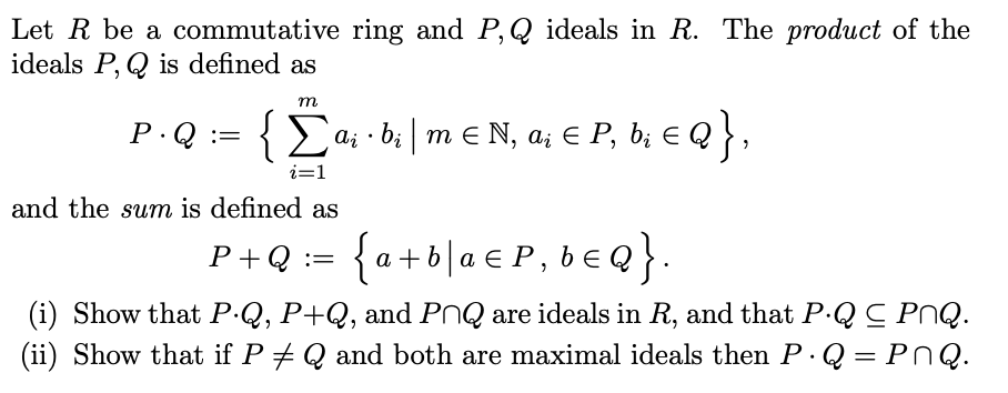 Solved Let R be a commutative ring and P, Q ideals in R. The | Chegg.com