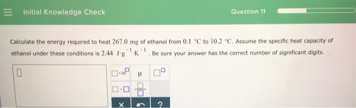 Solved Initial Knowledge Check Question 11 Calculate the | Chegg.com