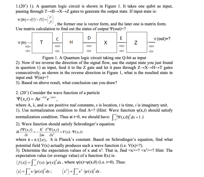 Solved 1.(20") 1). A quantum logic circuit is shown in | Chegg.com