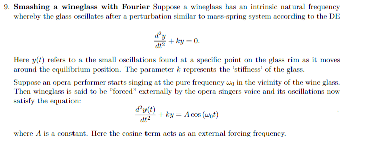 Solved Smashing a wineglass with Fourier Suppose a wineglass | Chegg.com