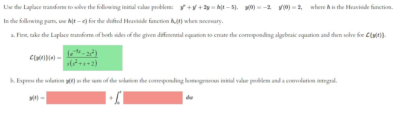 Solved where h is the Heaviside function. Use the Laplace | Chegg.com