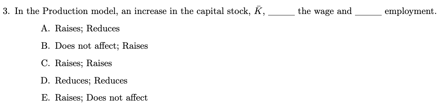 Solved 3. In the Production model, an increase in the | Chegg.com