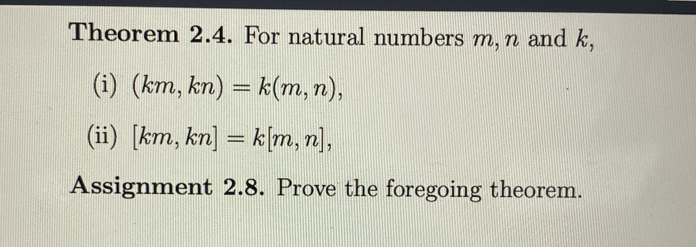 Solved Theorem 2.4. For natural numbers m,n and k, (i) | Chegg.com