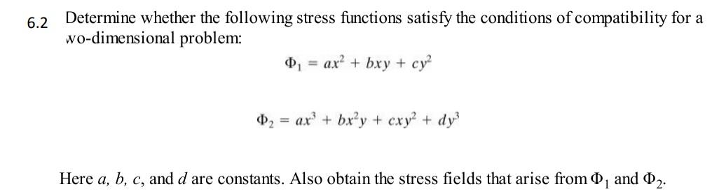 Solved Determine whether the following stress functions | Chegg.com