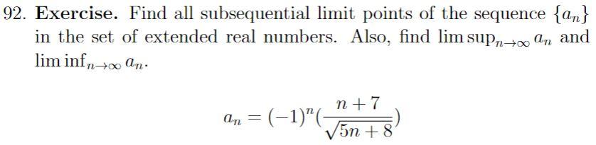 Solved 92. Exercise. Find all subsequential limit points of | Chegg.com