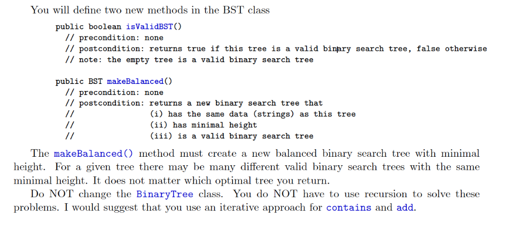 public class BST extends BinaryTreef I You MUST | Chegg.com
