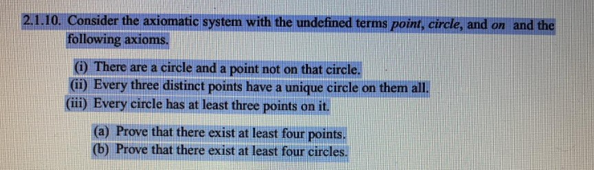 Solved 2.1.10. Consider the axiomatic system with the | Chegg.com