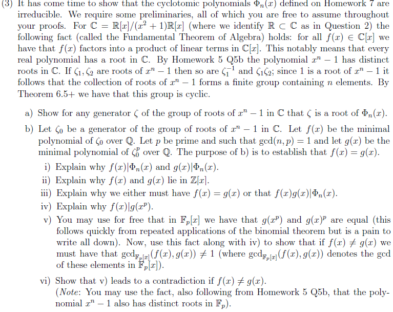 Solved The cyclotomic equation from HW 7 is | Chegg.com