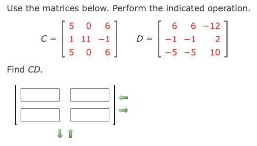 Solved Use the following matrices to perform the indicated | Chegg.com