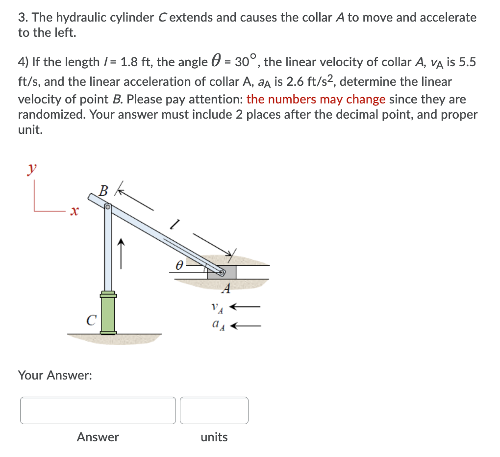 Solved 3. The hydraulic cylinder C extends and causes the | Chegg.com