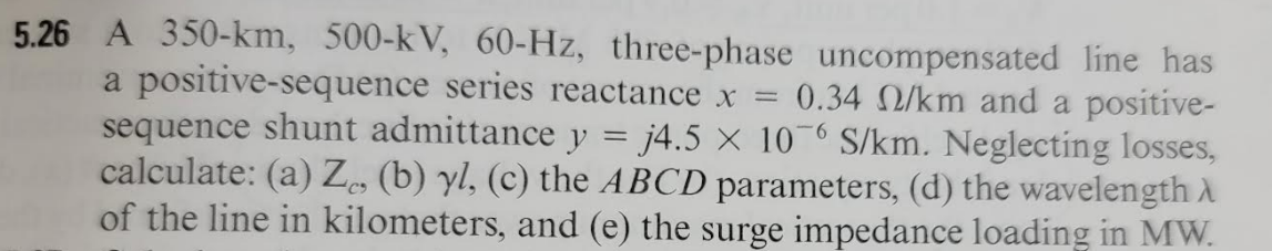 Solved 5.26 A 350-km, 500-kV, 60-Hz, three-phase | Chegg.com