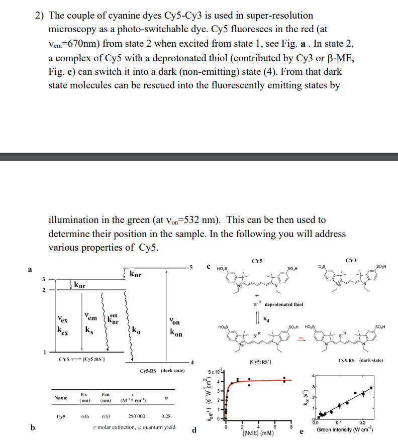 2) The couple of cyanine dyes Cy5-Cy3 is used in | Chegg.com