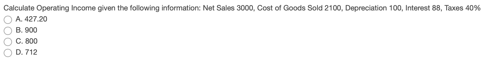 Solved Calculate Operating Income given the following | Chegg.com