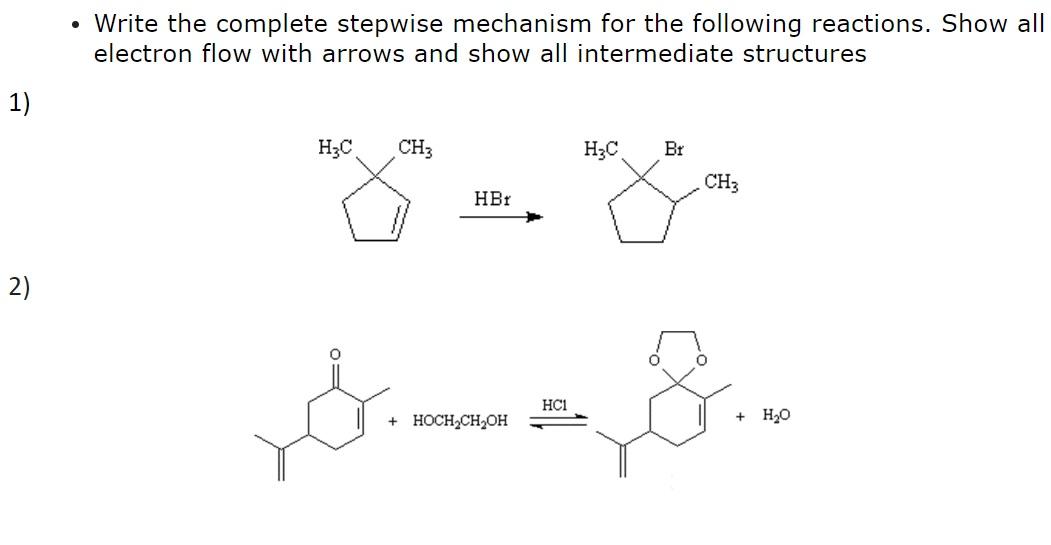 Solved Write the complete stepwise mechanism for the | Chegg.com