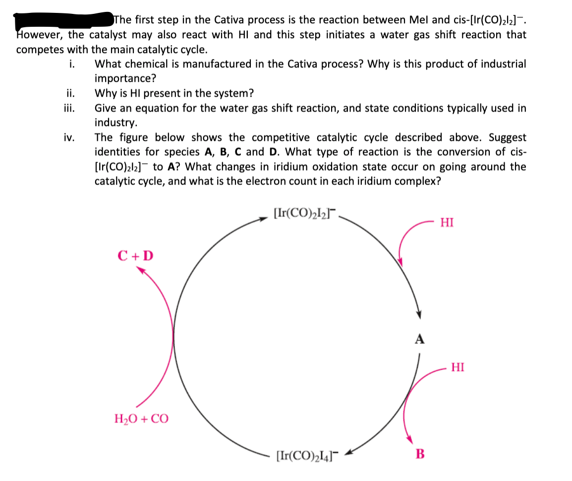 Solved The first step in the Cativa process is the reaction | Chegg.com