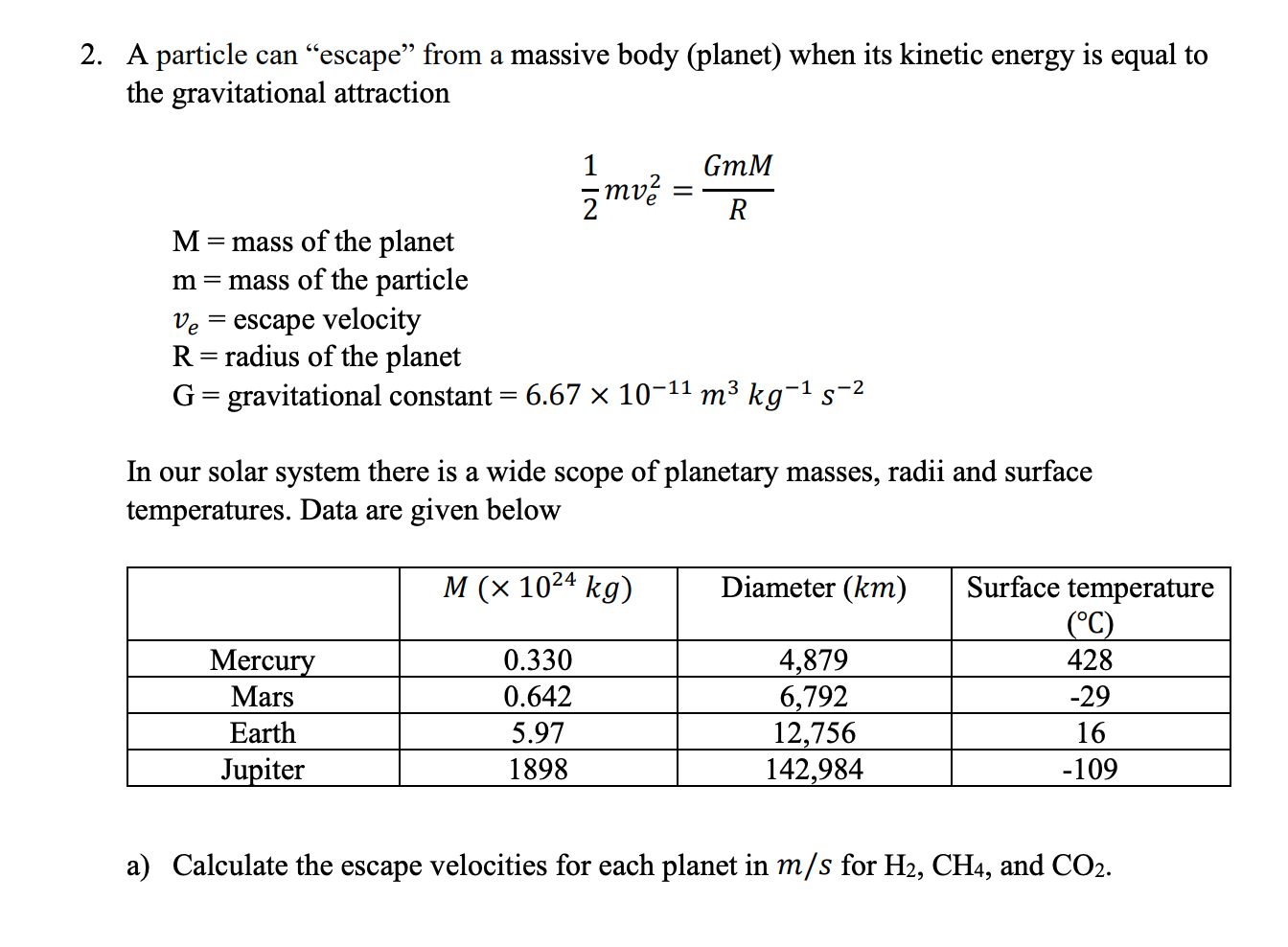 Solved A particle can "escape" from a massive body (planet) | Chegg.com