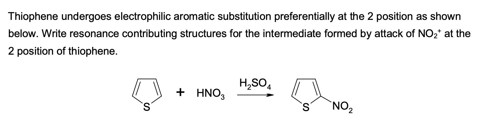 Solved Thiophene undergoes electrophilic aromatic | Chegg.com