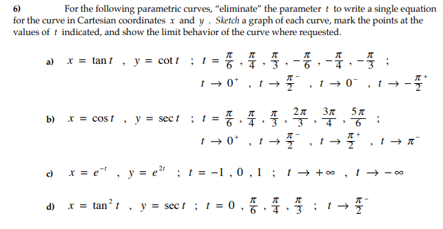 For the following parametric curves, “eliminate” the | Chegg.com