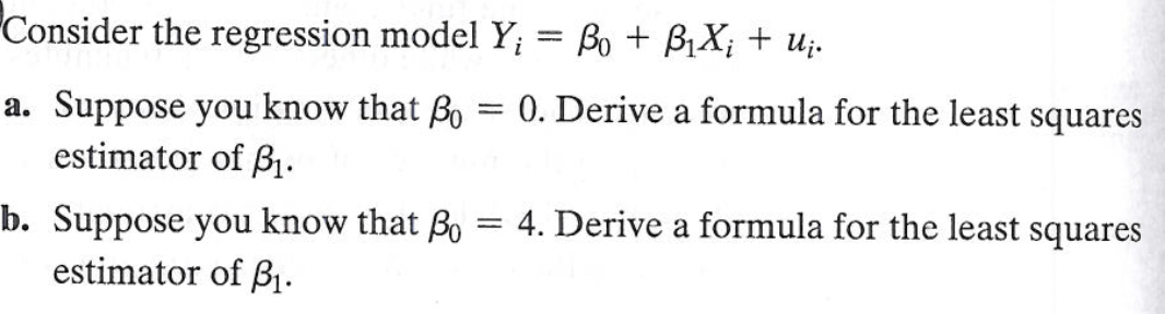 Solved Consider the regression model Yi=β0+β1Xi+ui. a. | Chegg.com