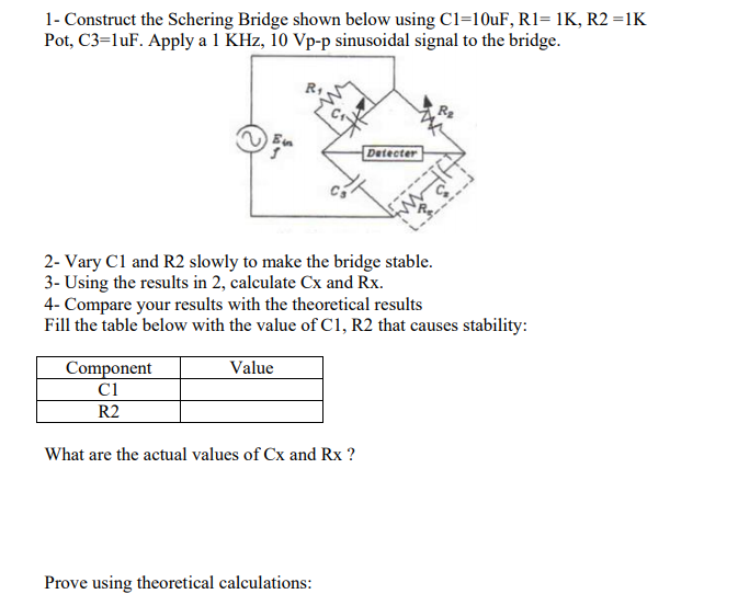 Solved 1- Construct the Schering Bridge shown below using | Chegg.com