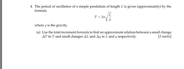 Solved 4. The period of oscillation of a simple pendulum of | Chegg.com
