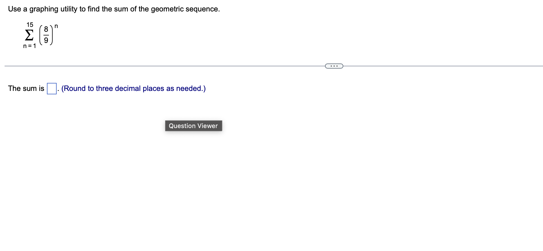 Solved Use a graphing utility to find the sum of the | Chegg.com